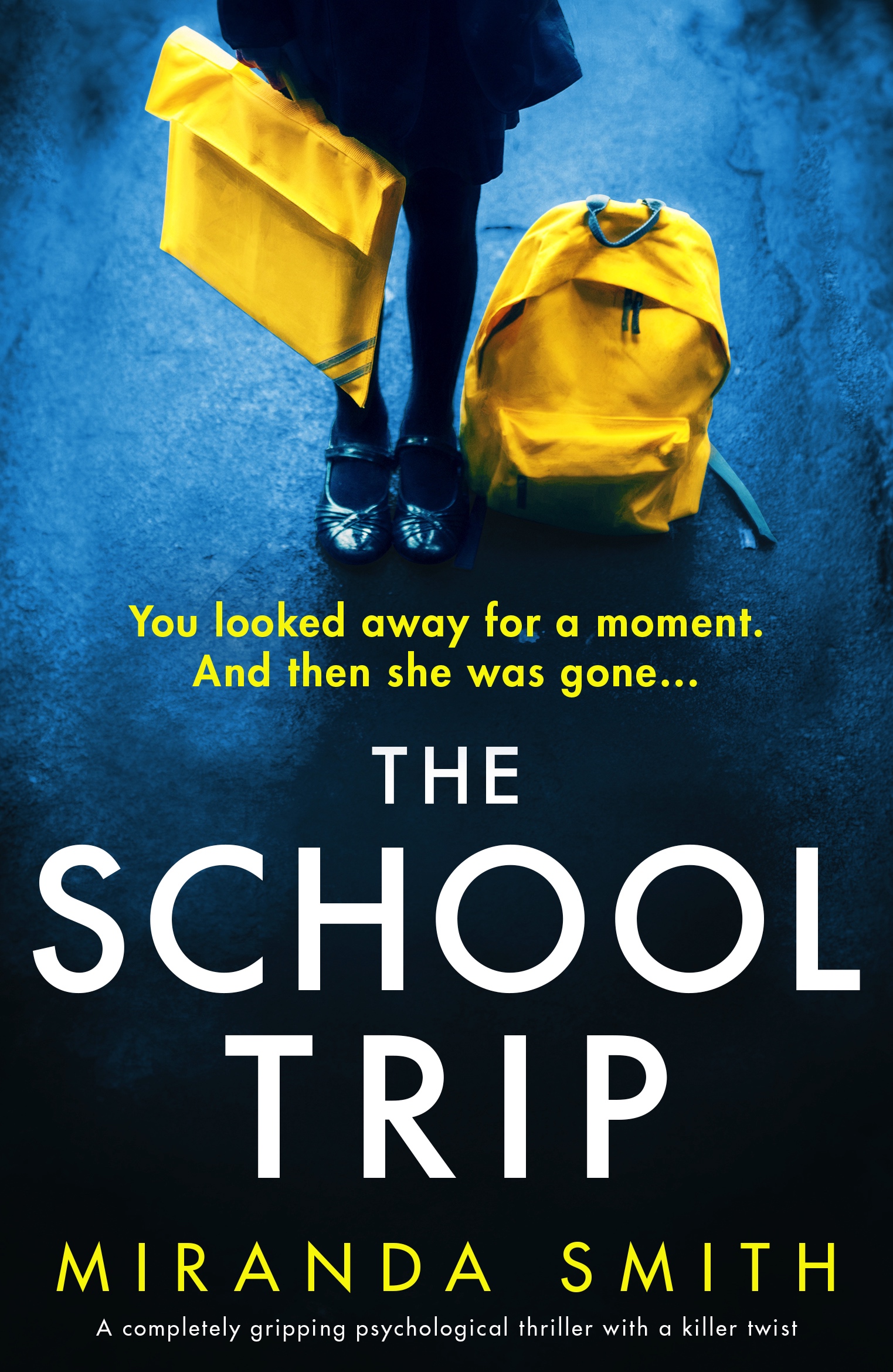 The School Trip-Smith-Psych Thriller-Available Now